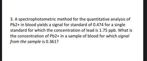 Solved 3 A Spectrophotometric Method For The Quantitative