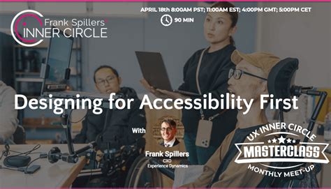 Designing For Accessibility First Uxinnercircle