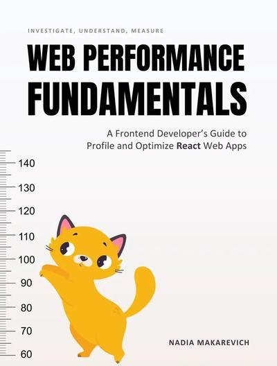web performance fundamentals a frontend developer s guide to profile