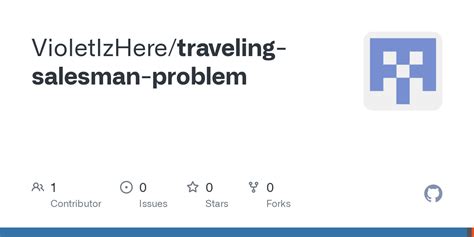Github Violetizheretraveling Salesman Problem