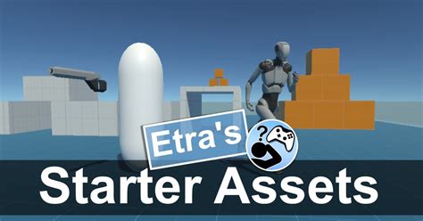 etra s starter assets first person third person character controller