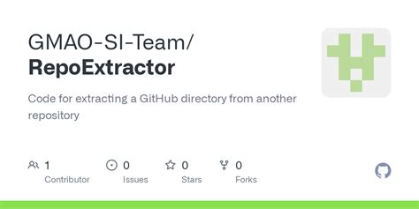 GitHub GMAO SI Team RepoExtractor Code For Extracting A GitHub Directory From Another Repository