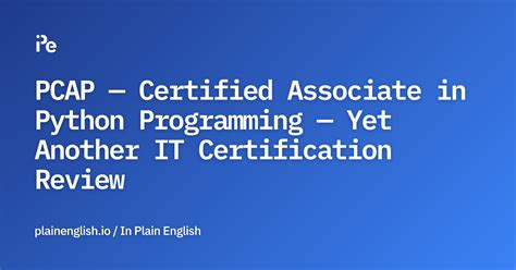 Pcap — Certified Associate In Python Programming — Yet Another It