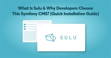 What Is Sulu Cms And Why Is It A Go To Cms For Developers Webliance Blog