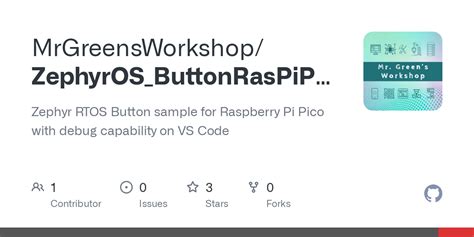 Github Mrgreensworkshop Zephyros Buttonraspipicovscodedebug Zephyr Rtos Button Sample For