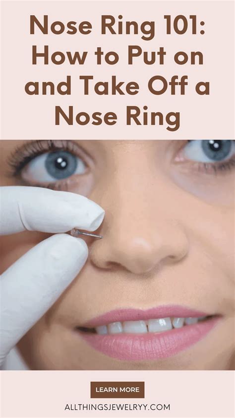 Nose Ring 101 How To Put On And Take Off A Nose Ring Double Nose