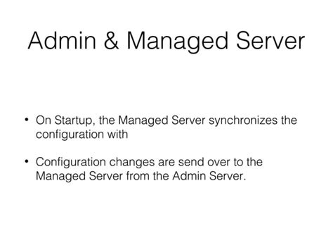 Weblogic Configuration And Administration Ppt