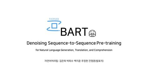 Bart Denoising Sequence To Sequence Pre Training For Natural Language Generation Translation