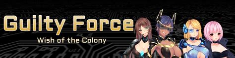 guilty force wish of the colony adult gaming loverslab