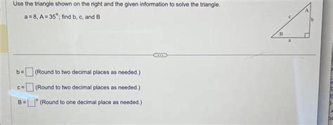 Solved Use The Triangle Shown On The Right And The Given Chegg