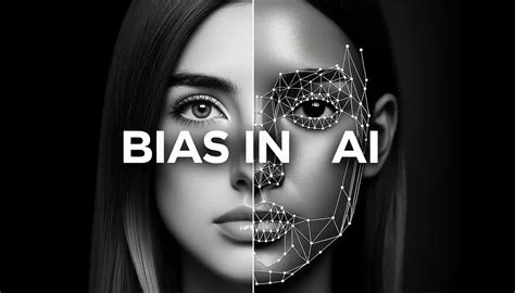 Bias In AI 9 Important Aspects Of Its Impact On Society