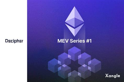 Mev 시리즈 ① Mev 개념 및 부정적 영향을 줄이기 위한 전략