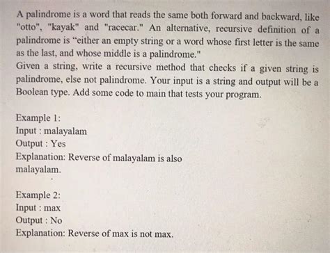 Solved A Palindrome Is A Word That Reads The Same Both