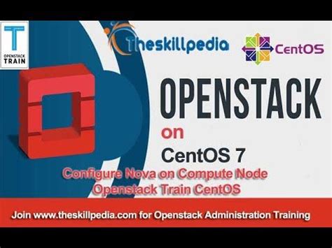 Openstack Tutorial Lab Configure Nova On Compute Node Openstack Train Centos