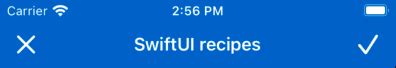 Customize Navigation Bar Button Image Swift UI Recipes