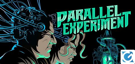 Parallel Experiment è stato rinviato Gamernews it