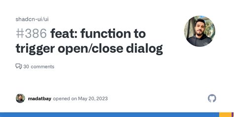 Feat Function To Trigger Openclose Dialog · Issue 386 · Shadcn Uiui