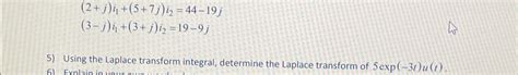 solved using the laplace transform integral determine the