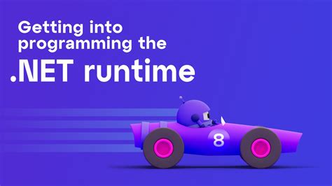 Getting Into Programming The Net Runtime