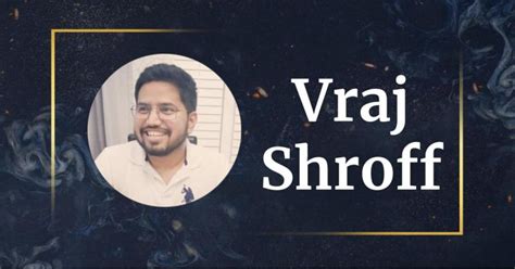 Vraj Shroff On Linkedin Vraj Shroff