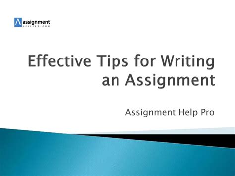 ppt effective tips for writing an assignment powerpoint presentation
