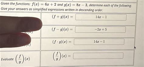 Solved Given The Functions F X 6x 2 ﻿and G X 8x 3