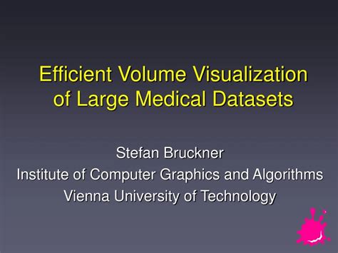 Ppt Efficient Volume Visualization Of Large Medical Datasets