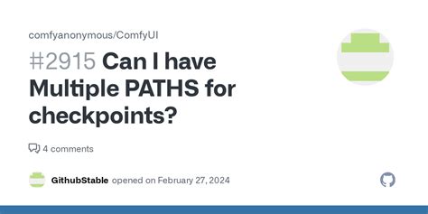 Can I Have Multiple Paths For Checkpoints · Issue 2915 · Comfyanonymouscomfyui · Github