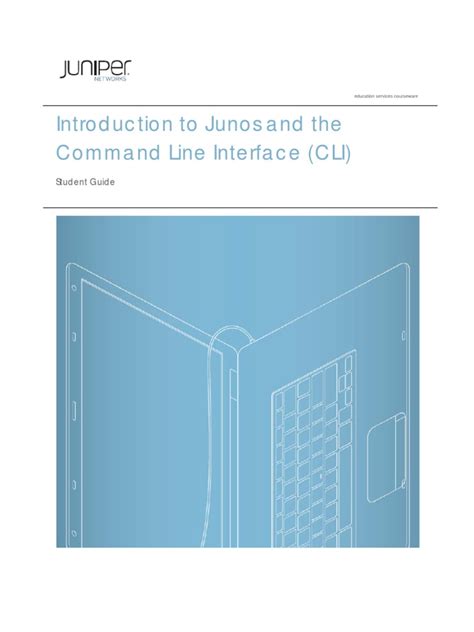 Introduction To Junos And Cli Pdf Command Line Interface Shell