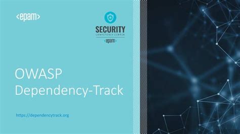Owasp Dependency Track Introduction Ppt