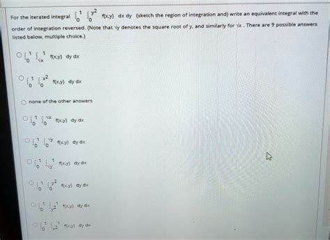 Write An Equivalent Integral With The Order Of Integration Reversed âˆ