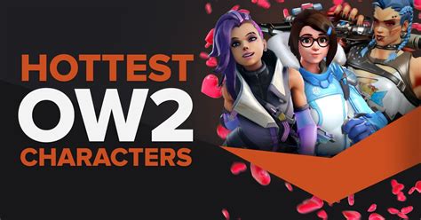 The Hottest Characters In Overwatch 2