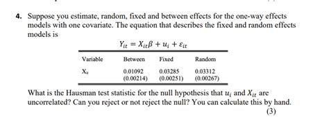 Solved 4 Suppose You Estimate Random Fixed And Between