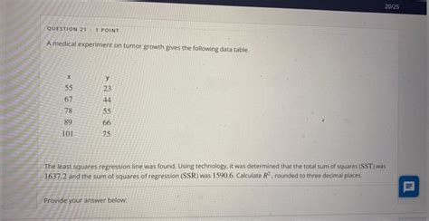 Solved A Medical Experiment On Tumor Growth Gives The