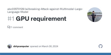 gpu requirement · issue 1 · abc03570128 jailbreaking attack against