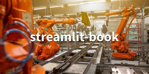 Streamlit Book 076 A Streamlit Companion Library To Create A