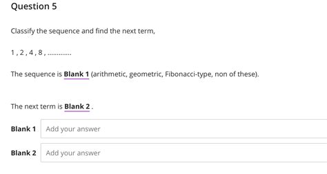 Solved Classify The Sequence And Find The Next Term