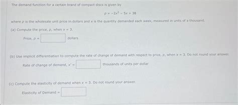 solved the demand function for a certain brand of compact