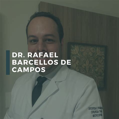 Dr Rafael Barcellos De Campos Sp Tecnica De Figueiredo