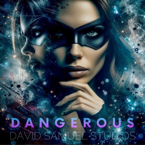 Stream Dangerous Version 2 David Samuel X I Am Corena By Producer Singer Songwriter Multi