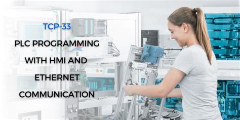 tcp 33 plc programming with hmi and ethernet communication tum asia