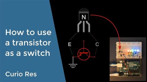 Transistor As Switch A Tutorial How To Use A Bipolar Junction