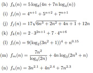 Solved Problem Give The Asymptotic Complexity Of Each Of Chegg