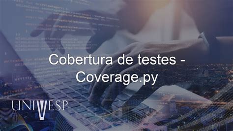 Gerência E Qualidade De Software Cobertura De Testes Coveragepy Youtube Gerência E Qualidade De Software Cobertura De Testes Coveragepy Youtube