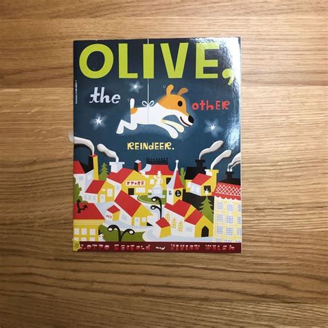 Olive The Other Reindeer By Jotto Seibold And Vivian Walsh