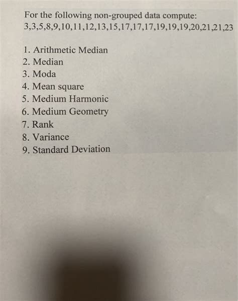 Solved For The Following Non Grouped Data Compute