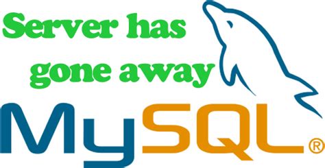 MySQL server has gone away Thông Tin Công Nghệ