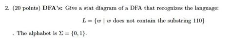 Solved Points DFA S Give A Stat Diagram Of A DFA That Chegg Com
