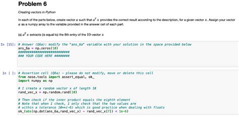 Solved Problem 6 Creating Vectors In Python In Each Of The