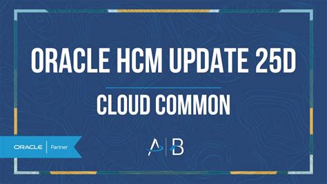 Oracle Hcm Update 25d Cloud Common